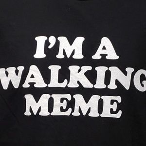 Shirts | Im A Walking Meme Medium Tshirt | Poshmark